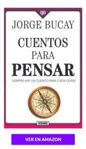 Cuentos Para Pensar De Jorge Bucay Reseña Del Libro